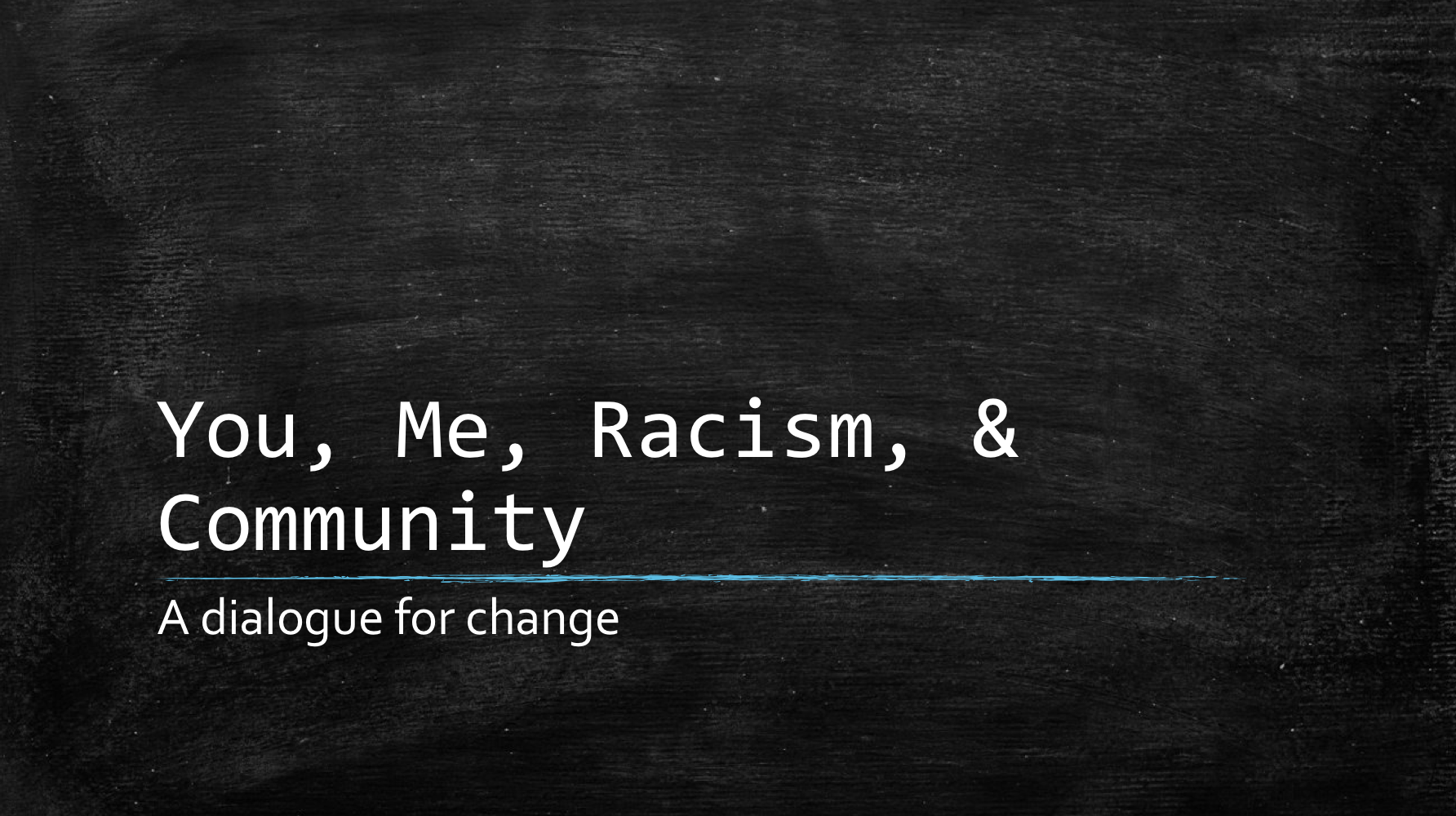 You, Me, Racism, & Community | Hartford Advocacy & Community Engagement
